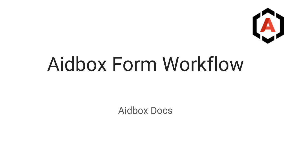 Aidbox Form Workflow | Aidbox Docs