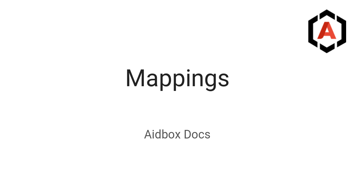 Mappings | Aidbox Docs