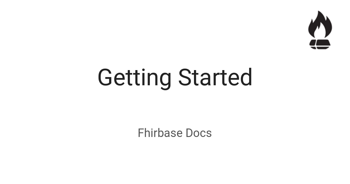 Getting Started | Fhirbase Docs