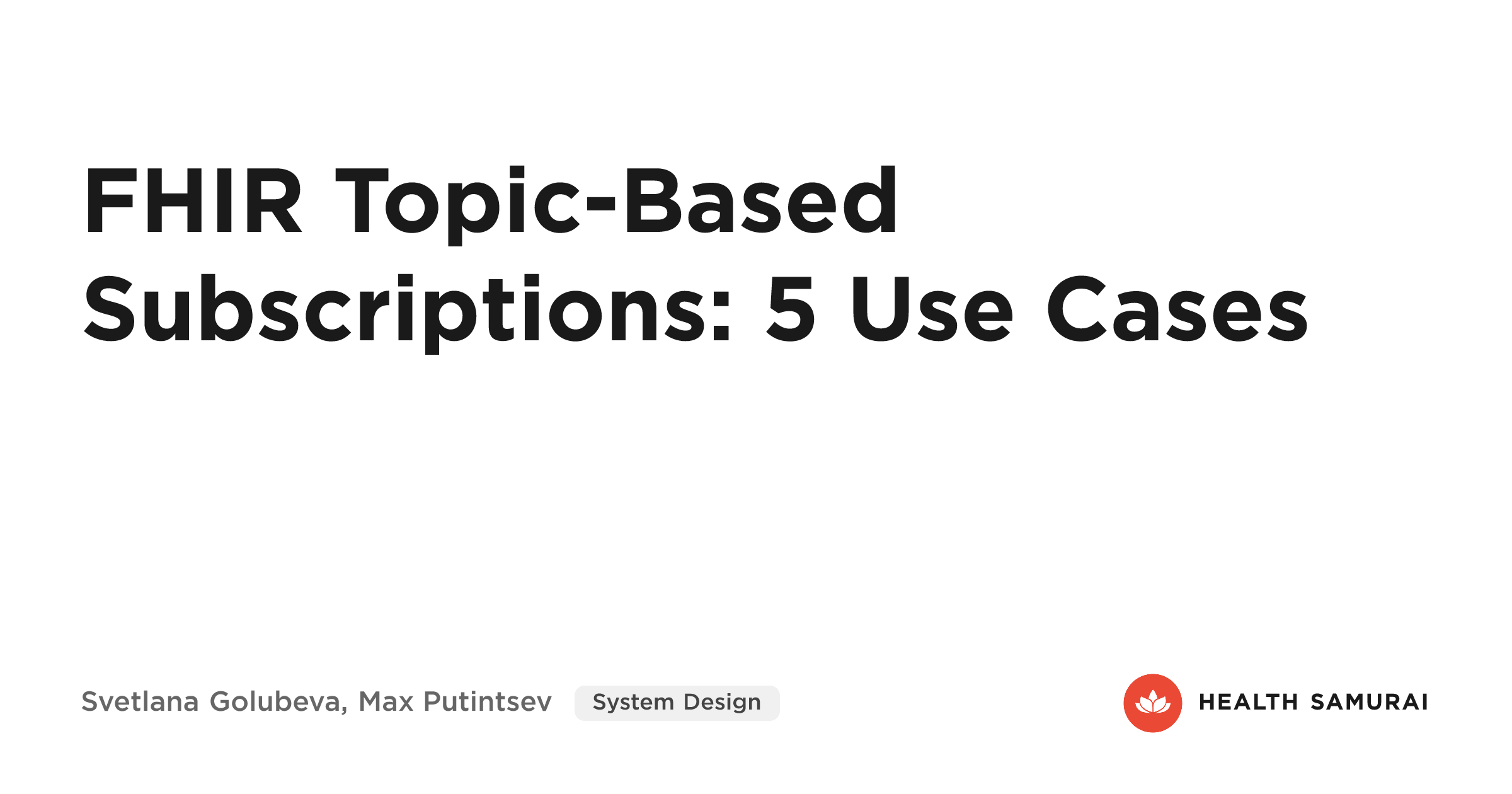 🔥 FHIR Topic-Based Subscriptions: 5 Use Cases
