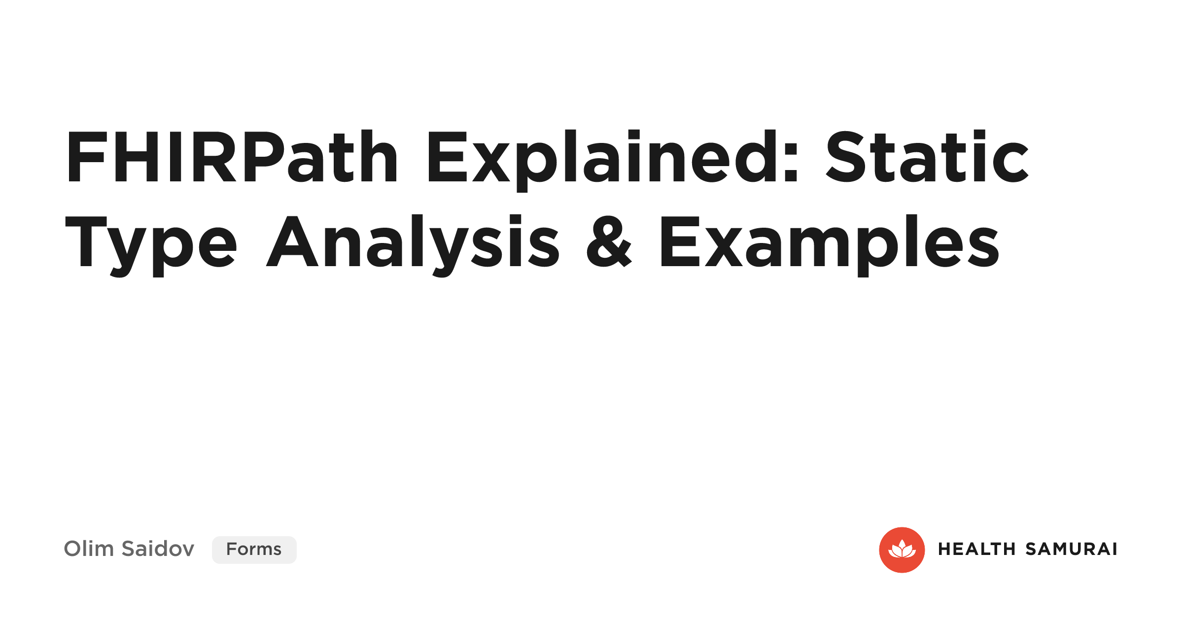 🔥 Unlocking FHIRPath Power: A Deep Dive into Static Type Analysis for ...