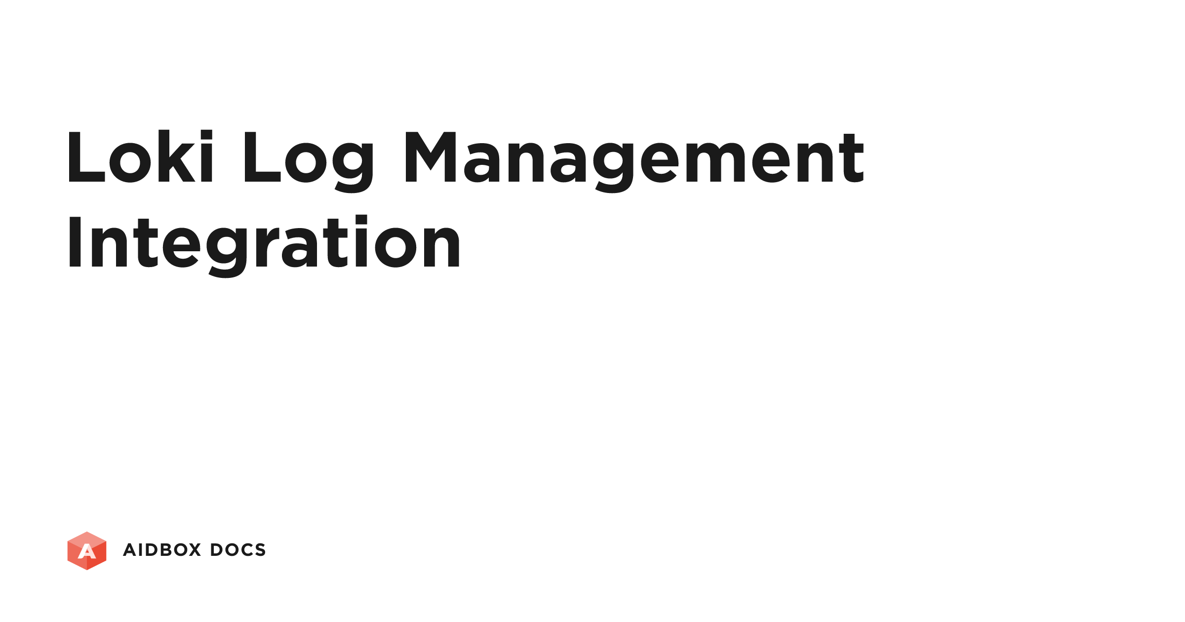 Loki log management integration | Aidbox Docs