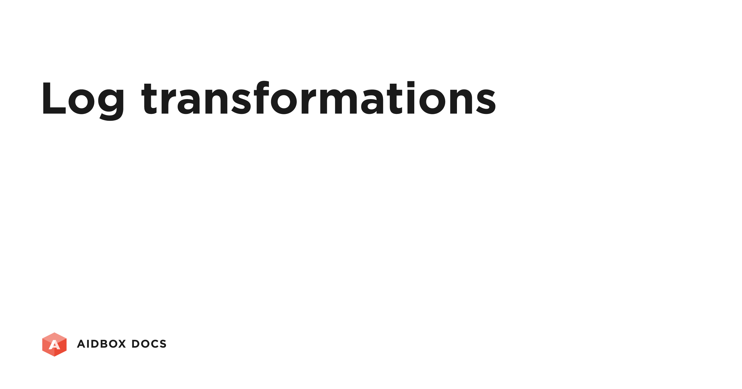 Log transformations | Aidbox Docs