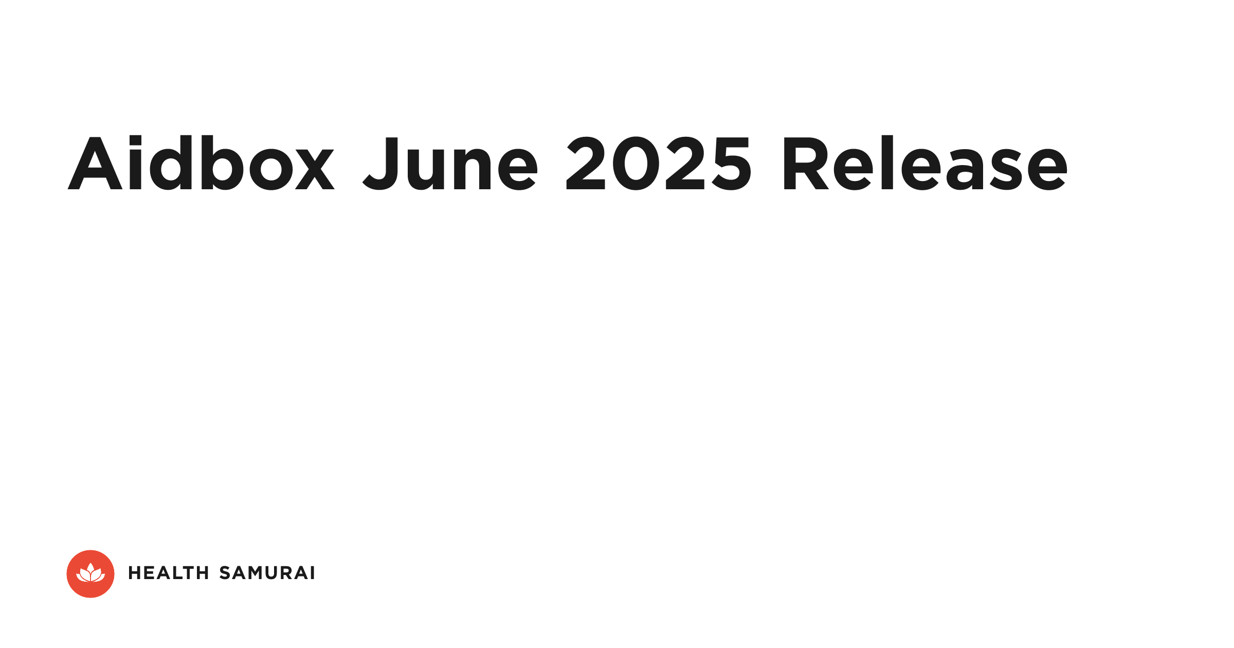 Aidbox June 2025 Release | Health Samurai News