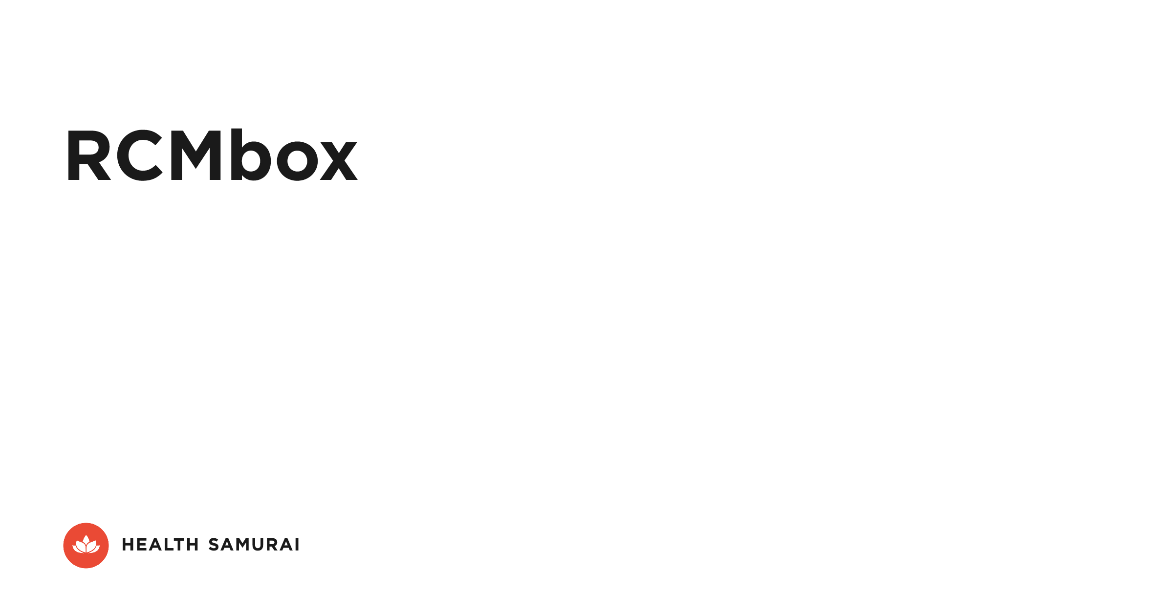 RCMbox | Health Samurai